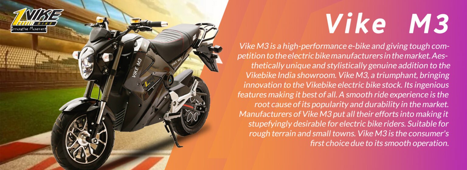 Vike M3 - VikeBike India Pvt Ltd